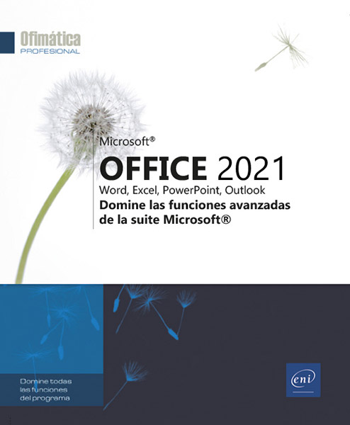 Libro Microsoft® Office 2021 : Word, Excel, PowerPoint, Outlook - Domine las funciones avanzadas ...